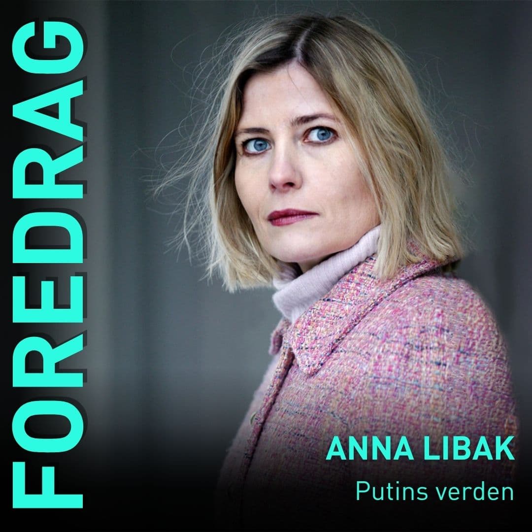 Anna Libak | Forstå Putins Rusland og truslen mod Vesten | Book plads ...